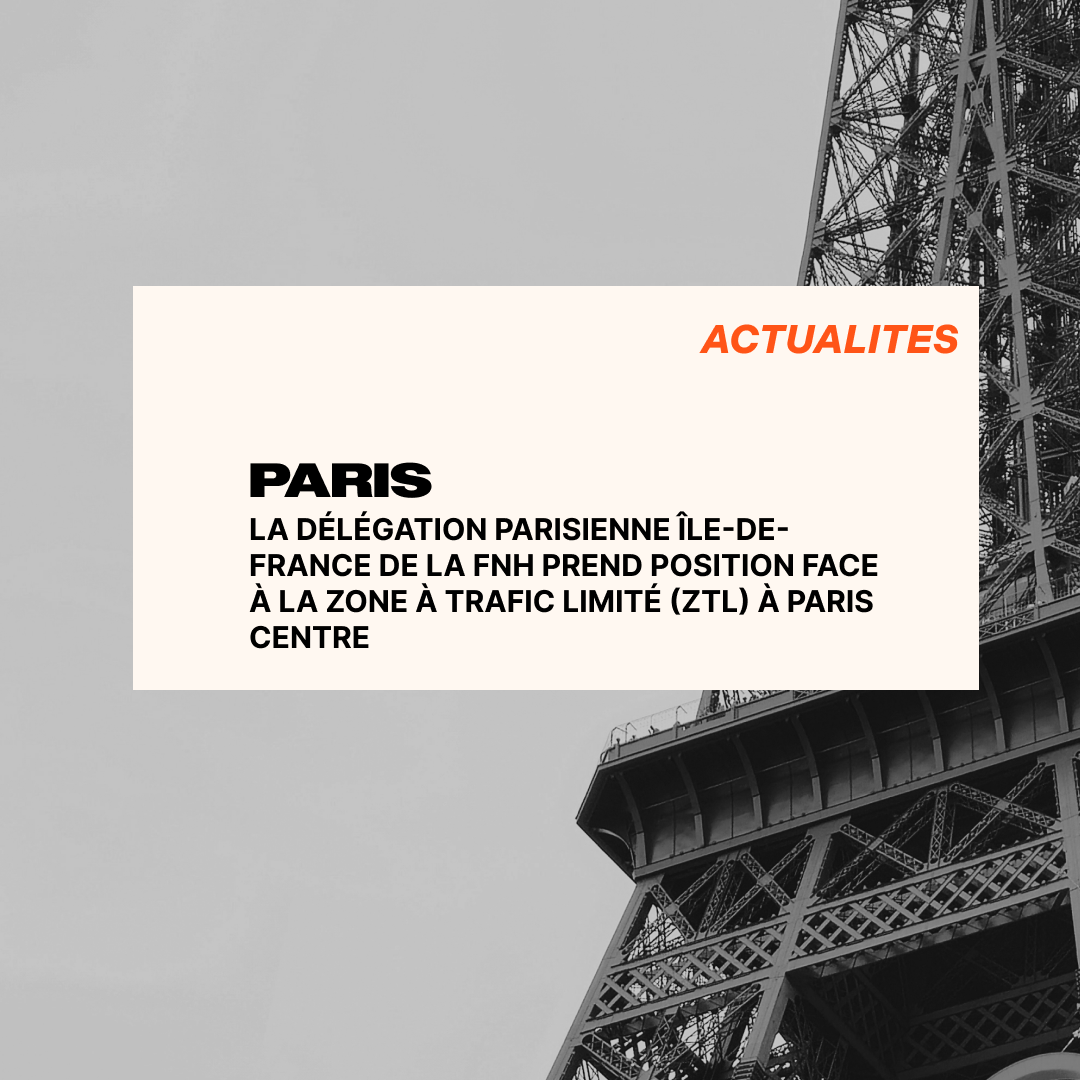 La FNH Ile de France prend position face à la Zone à Trafic Limité (ZTL ...